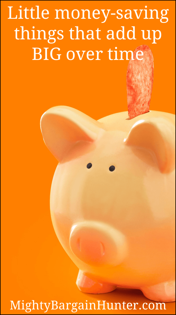 Back to Basics: Little money-saving things add up! - Mighty Bargain Hunter
