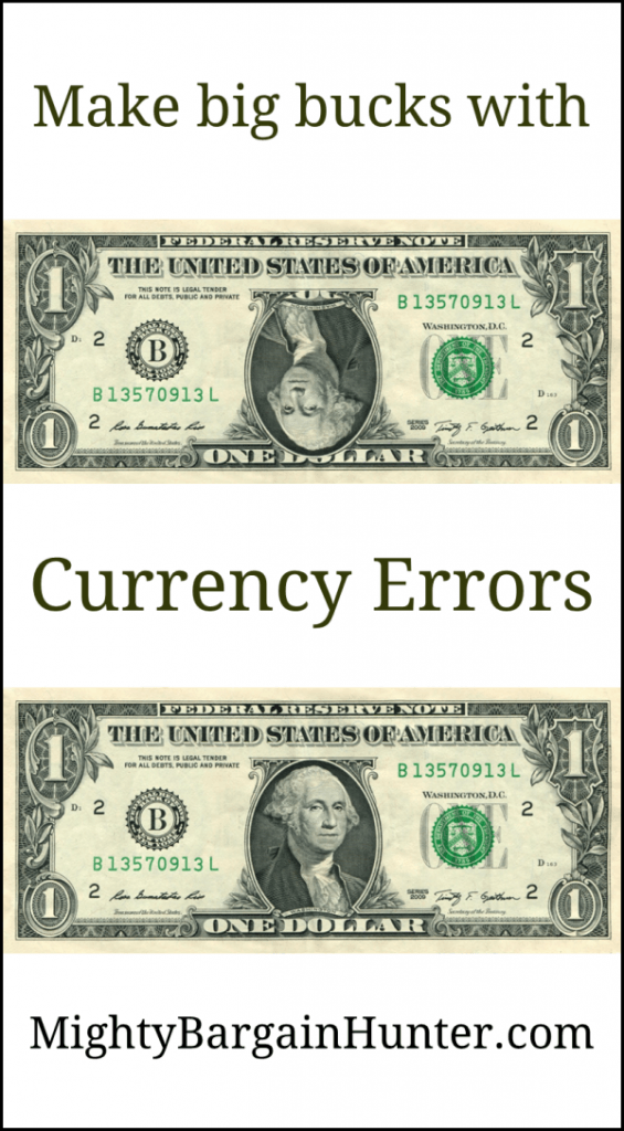 Currency errors: Treasures in your wallet - Mighty Bargain Hunter