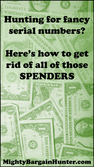 Fancy serial numbers: Unloading your spenders - Mighty Bargain Hunter