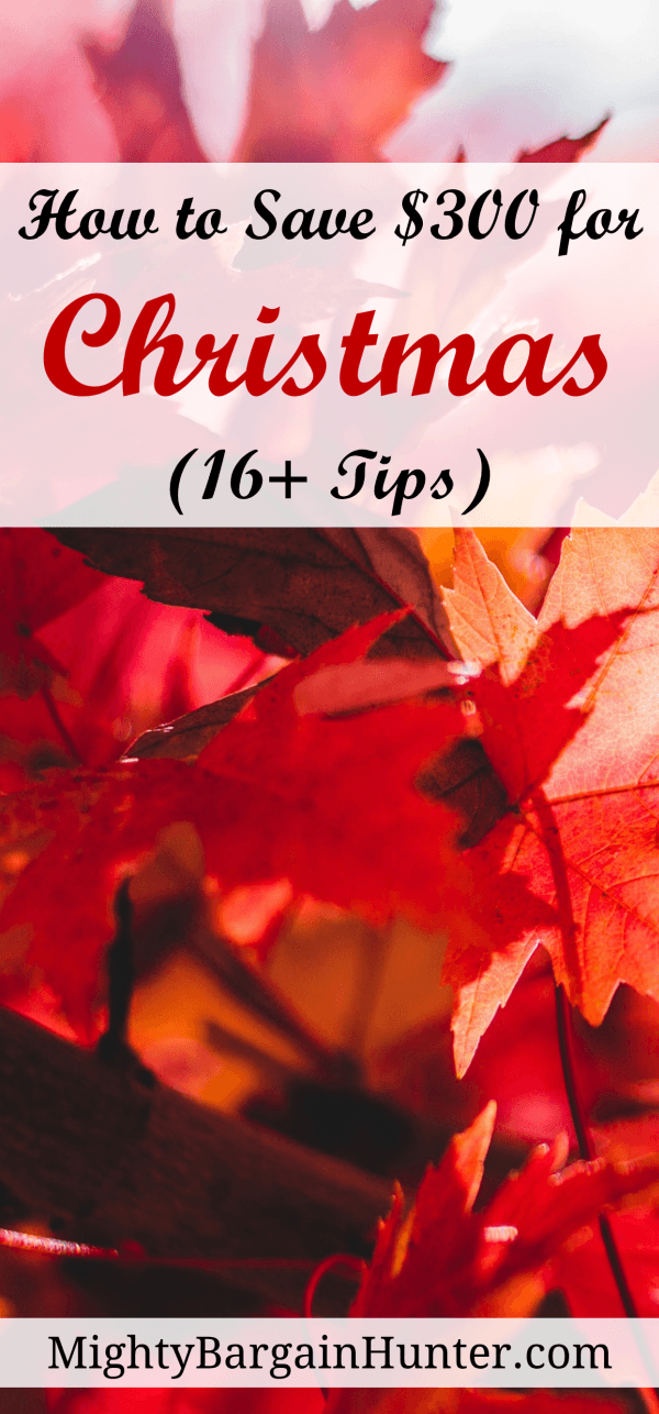 How to save for Christmas and more: 16+ tips - Mighty Bargain Hunter