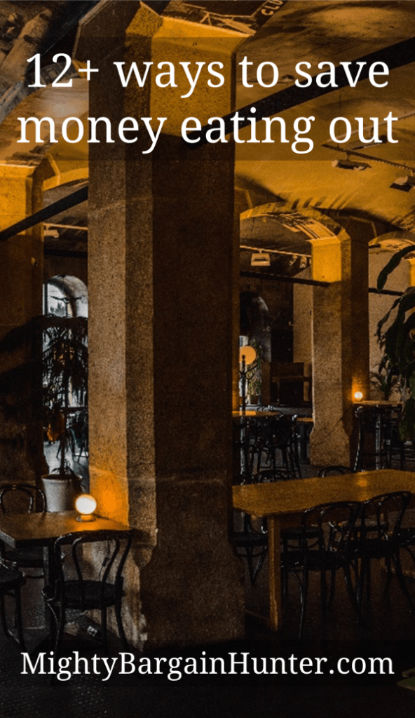 12+ ways to save money eating out - Mighty Bargain Hunter