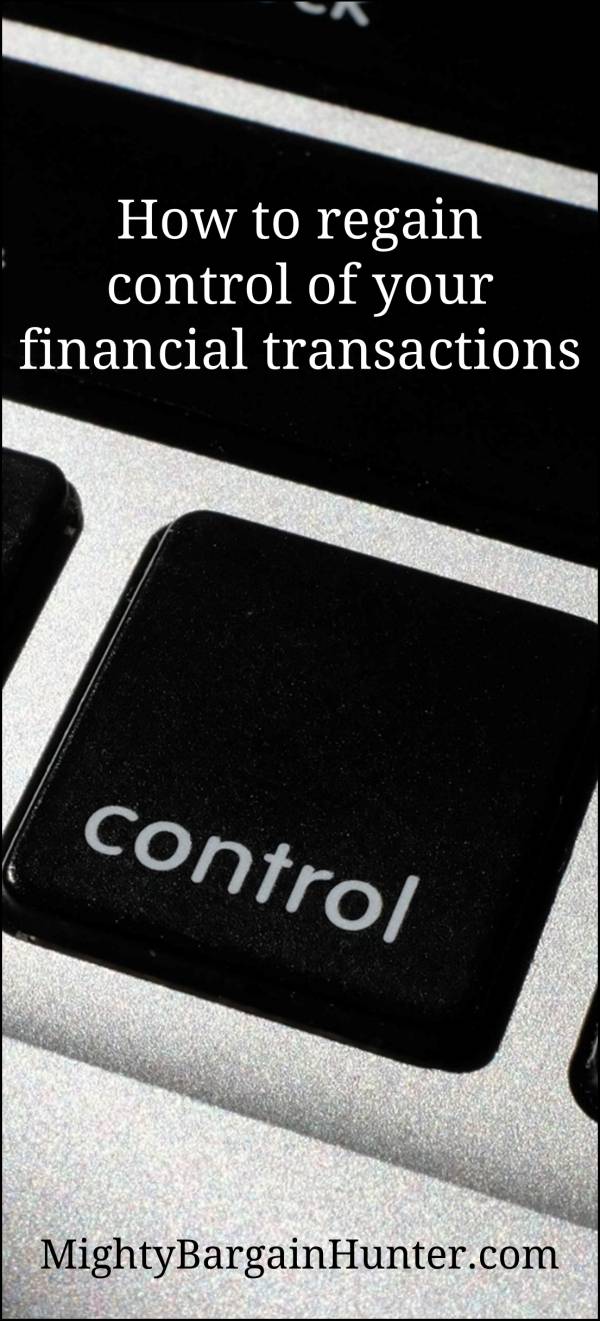 Regain control of your financial transactions - Mighty Bargain Hunter